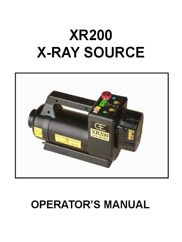 XR200 X-Ray Source: Operator'S Manual | PDF | Vacuum Tube | High Voltage