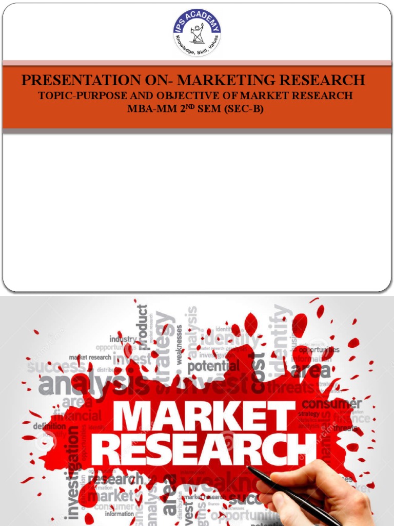Presentation On-Marketing Research: Topic-Purpose and Objective of ...