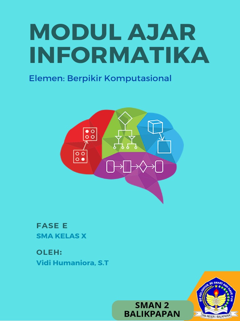 Modul Informatika FASE E - Berpikir Komputasional Vidi Humaniora | PDF | Komputer