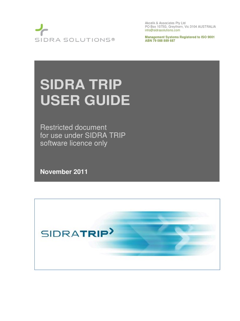 Sidra Trip User Guide: Restricted Document For Use Under SIDRA TRIP ...