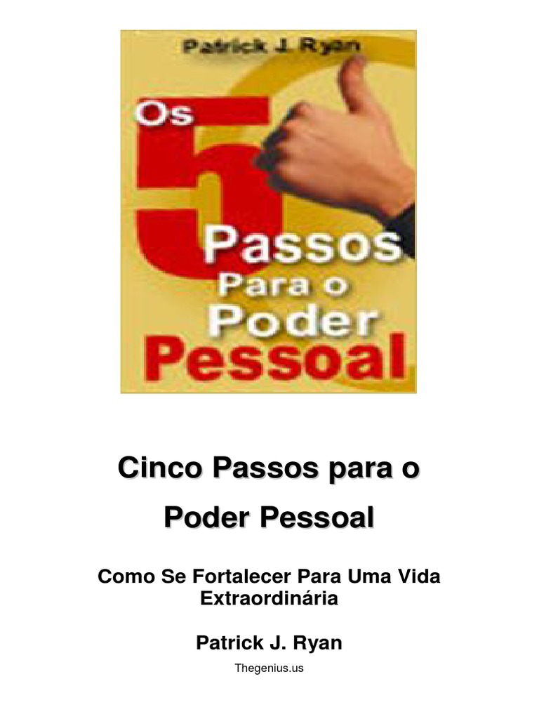 Patrick J. Ryan - Cinco Passos para o Poder Pessoal | PDF | Pensamento | Psicologia