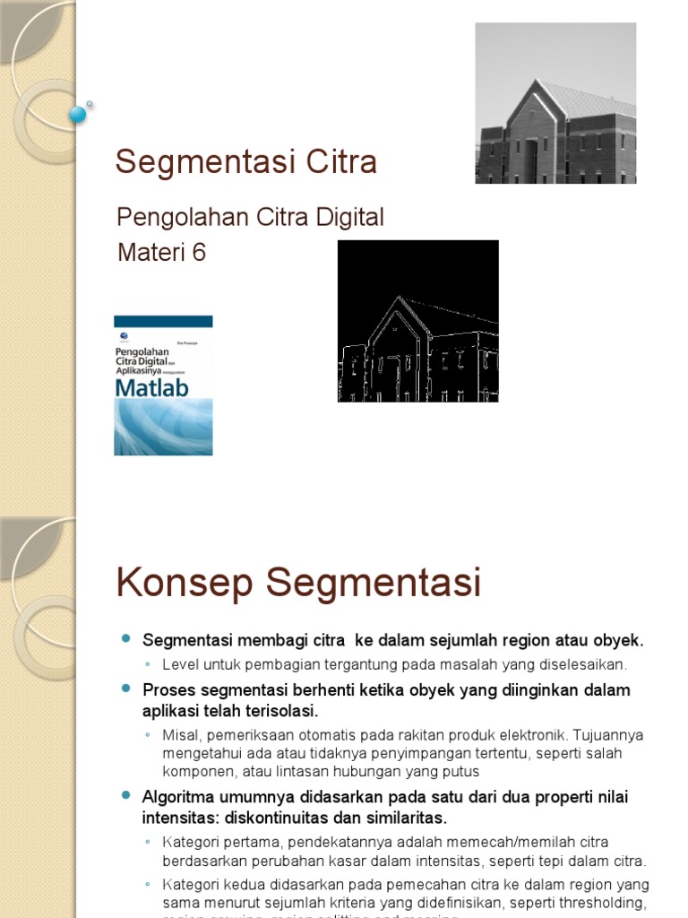 pcd2012 6 Segmentasi Citra | PDF | Metode & Bahan Ajar | Sains & Matematika