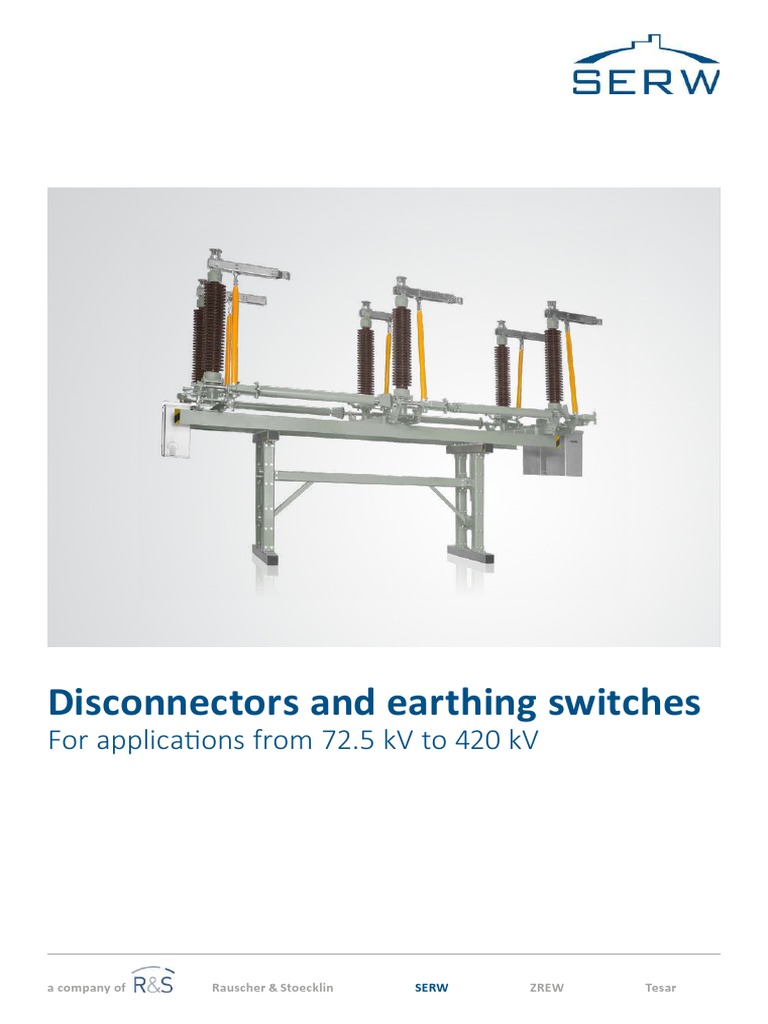 Disconnectors and Earthing Switches: For Applications From 72.5 KV To ...