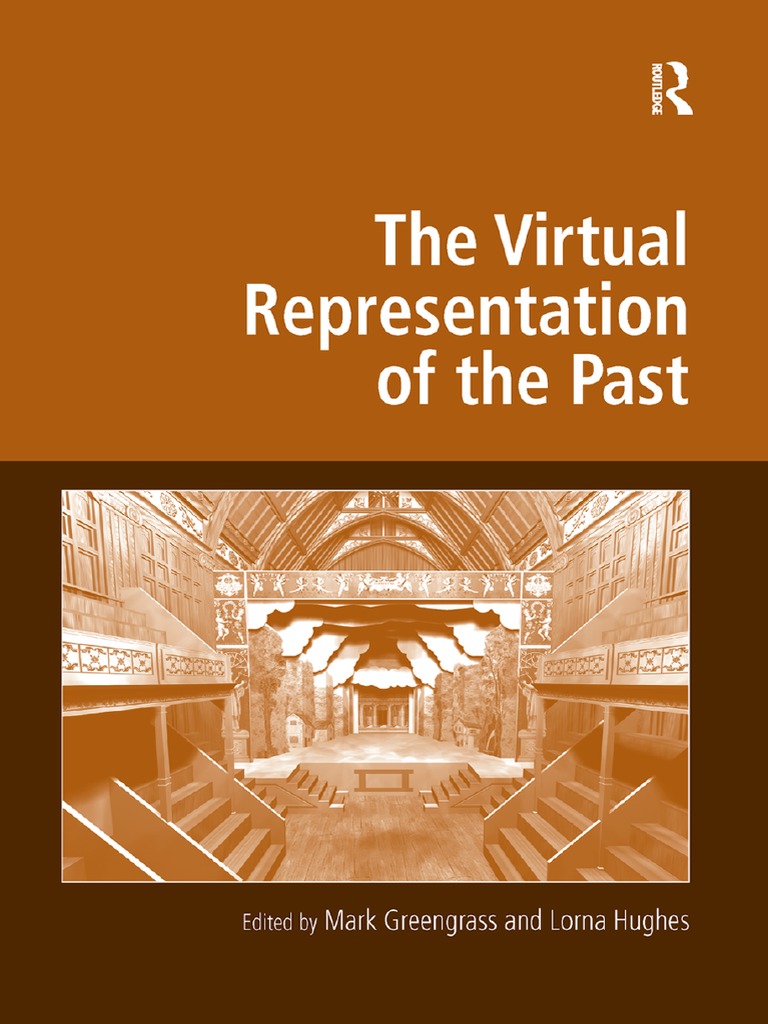 The Virtual Representations of The Past PDF | PDF | Metadata | Computing