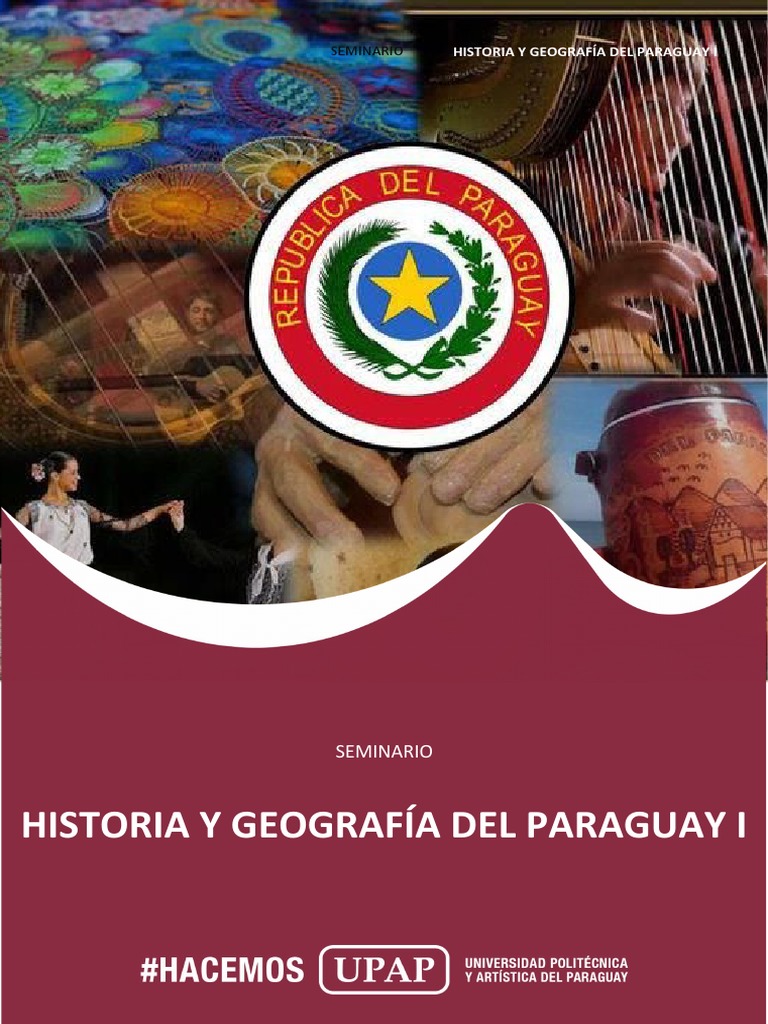 An Introduction to the History and Geography of Paraguay in the ...