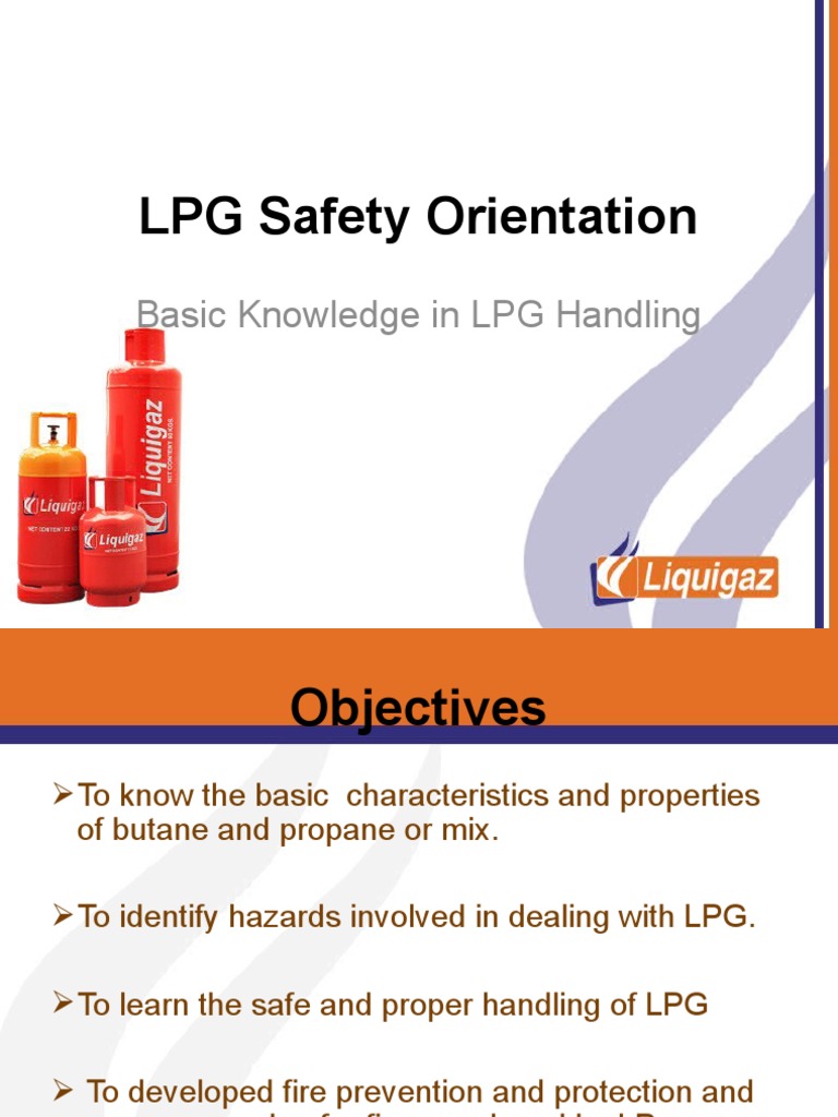 LPG Safety Orientation 2015 | PDF | Liquefied Petroleum Gas | Propane