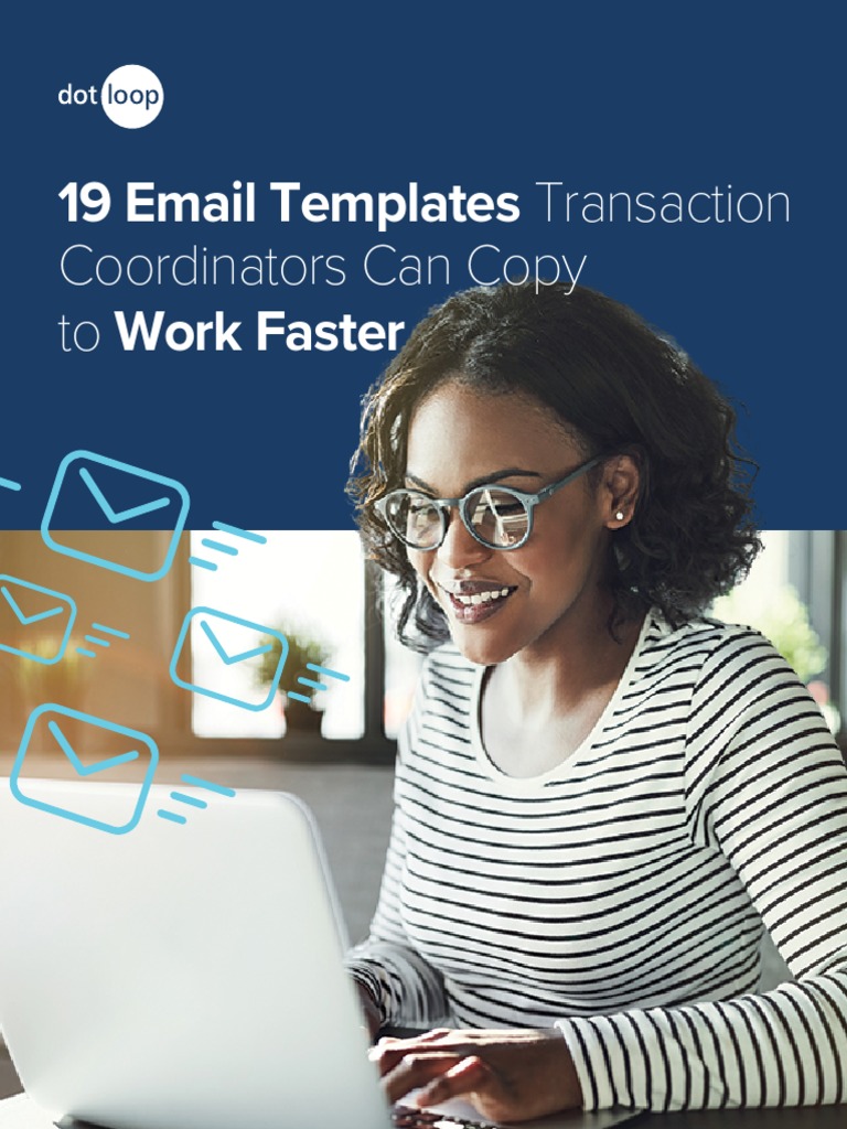 19 Email Templates Transaction: Coordinators Can Copy To Work Faster ...