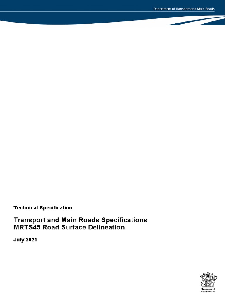 Transport and Main Roads Specifications MRTS45 Road Surface Delineation ...