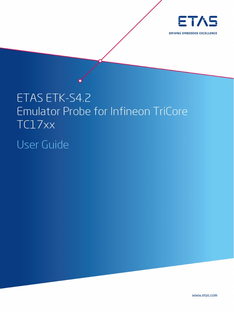 Etas Etk-S4.2 Emulator Probe For Infineon Tricore Tc17Xx: User Guide ...