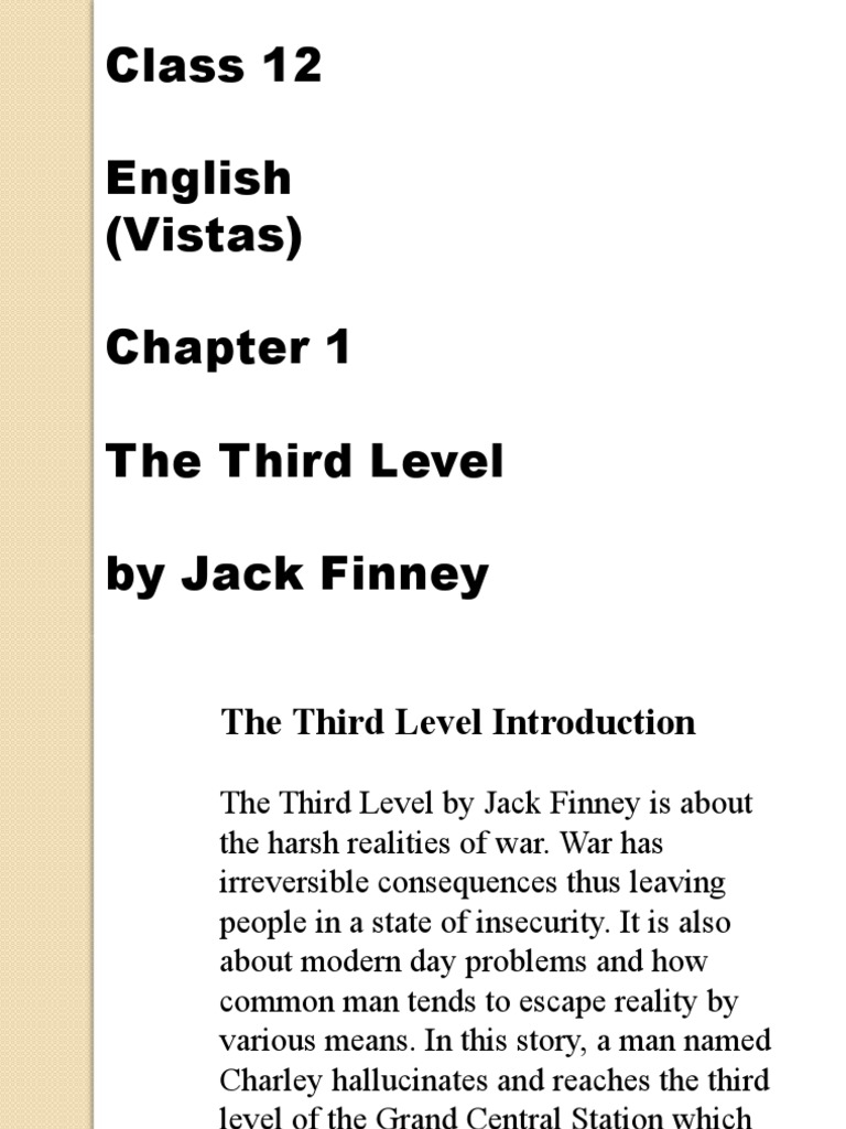 Class 12 English (Vistas) The Third Level by Jack Finney | PDF | Dream ...