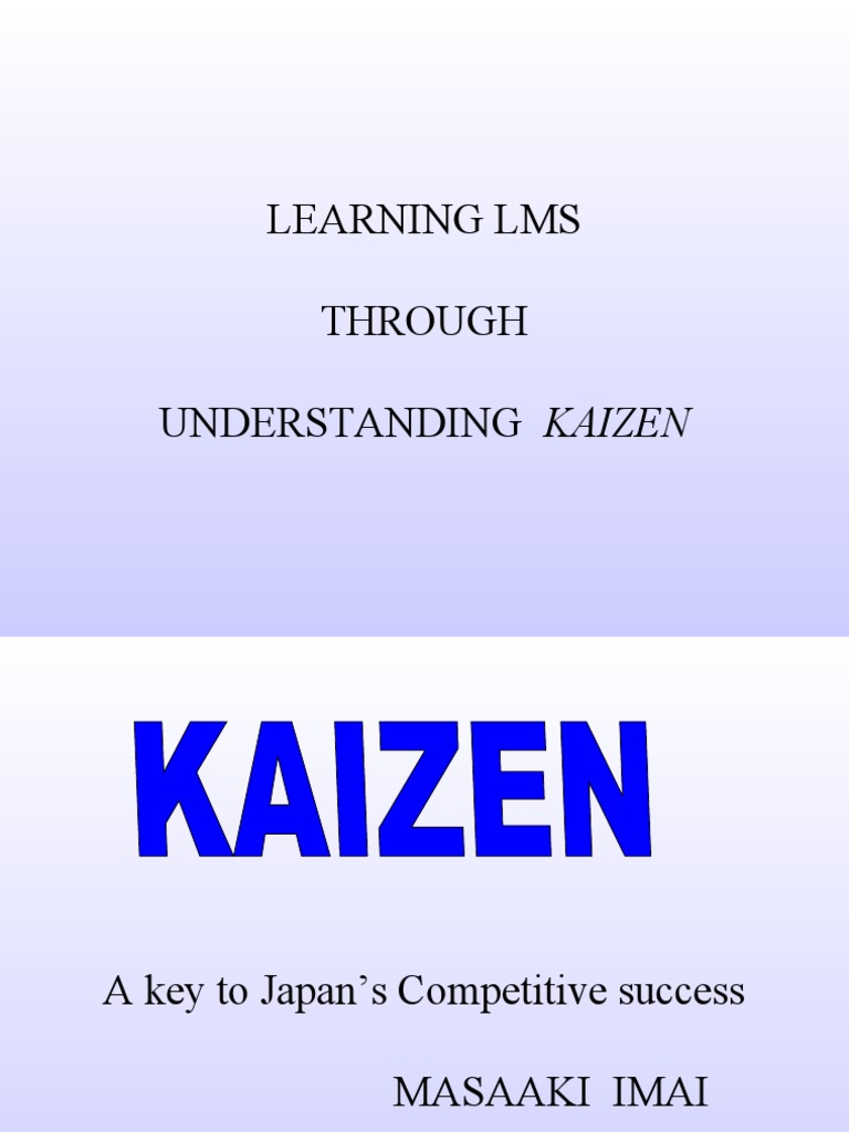 Learning Lms Through Understanding Kaizen | Download Free PDF | Lean ...