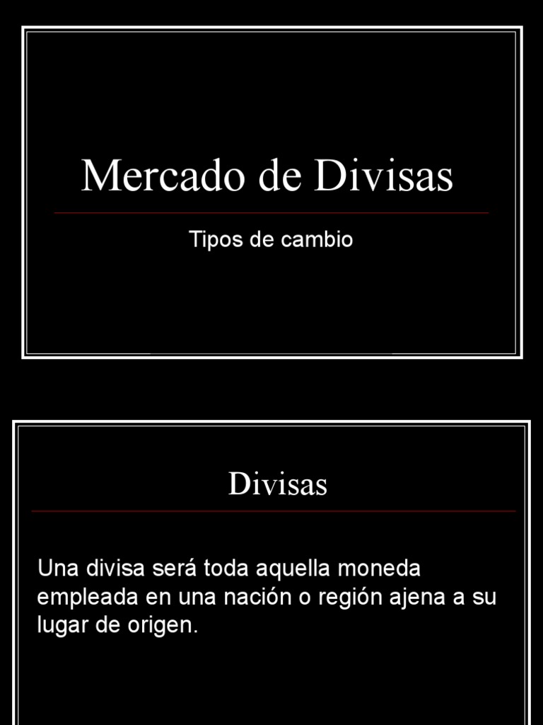 Importancia y Funciones del Mercado de Divisas | PDF | Tipo de cambio ...