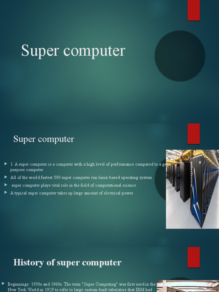 Overview of Supercomputers: Uses & History | PDF | Technology & Engineering