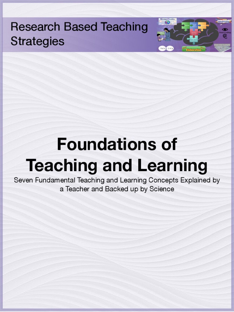 Foundations of Teaching and Learning: Research Based Teaching ...