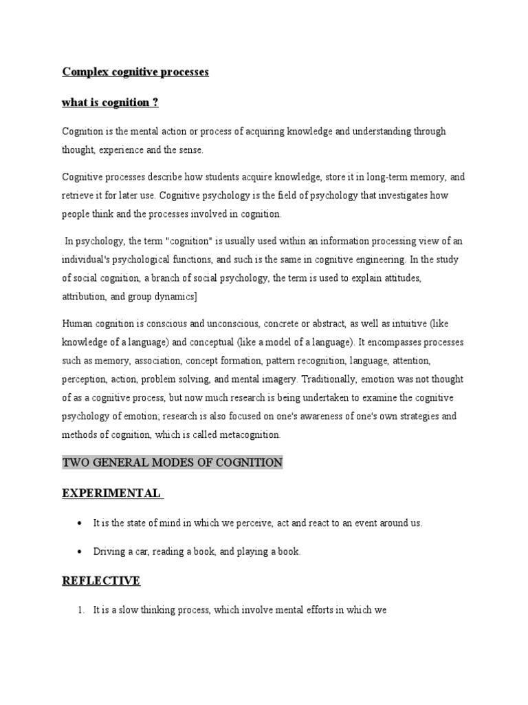Complex Cognitive Processes What Is Cognition ?: Two General Modes of ...