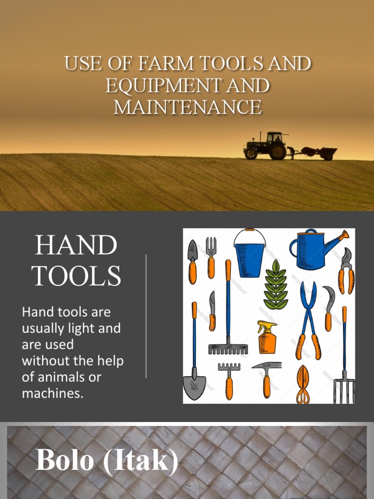 Use of Farm Tools and Equipment and Maintenance | PDF | Soil ...