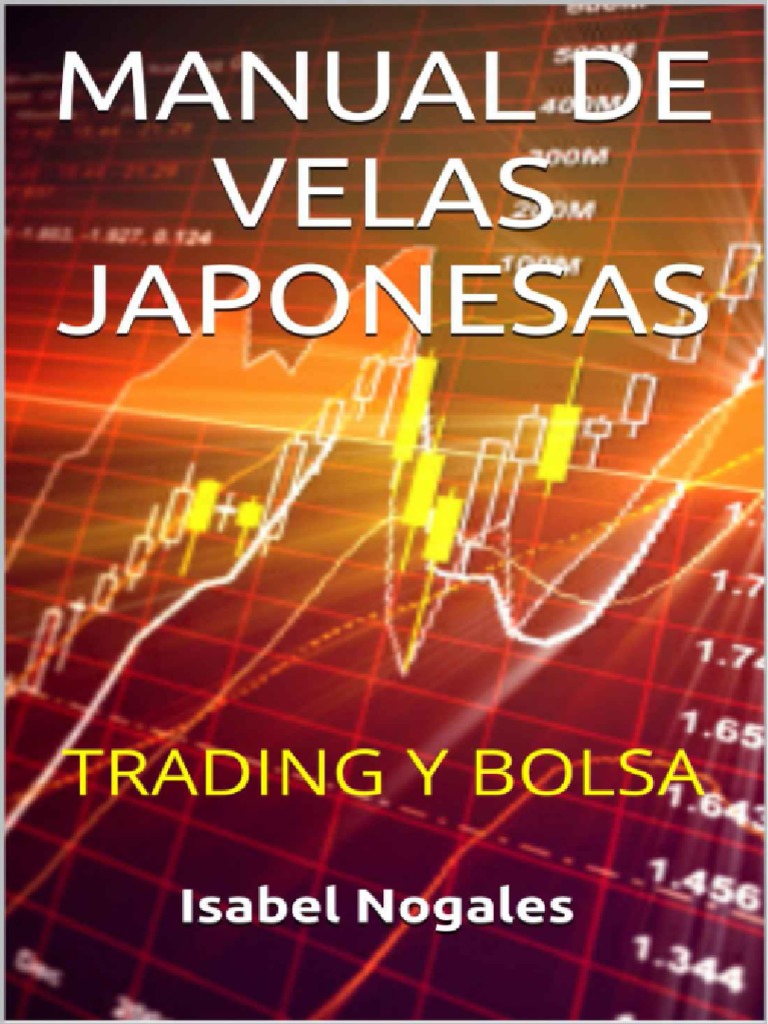 Manual de Velas Japonesas Trading y Bolsa - Isabel Nogales - PDF | PDF
