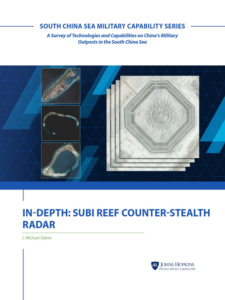 In-Depth: Subi Reef Counter-Stealth Radar: South China Sea Military ...
