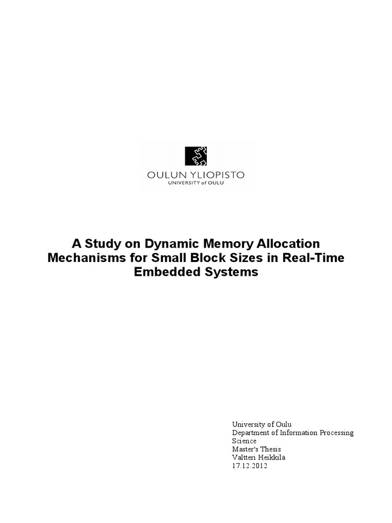 A Study On Dynamic Memory Allocation Mechanisms For Small Block Sizes in Real-Time Embedded ...