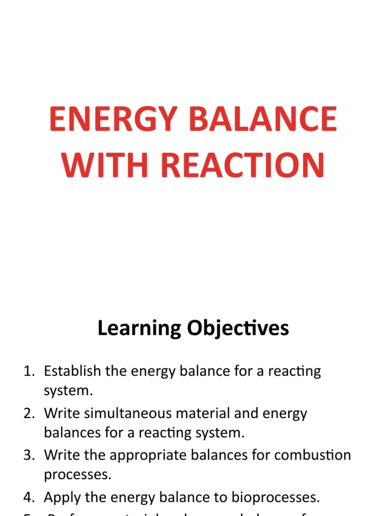 2 - Energy Balance With Reaction | PDF | Change | Chemistry