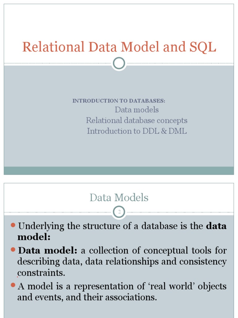 Relational Data Model and SQL: Data Models Relational Database Concepts Introduction To DDL ...