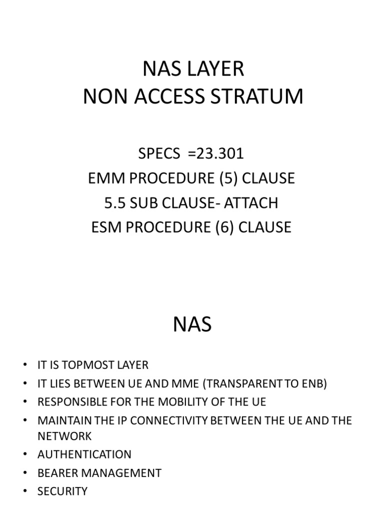 Nas Layer Non Access Stratum: SPECS 23.301 Emm Procedure (5) Clause 5.5 Sub Clause-Attach Esm ...