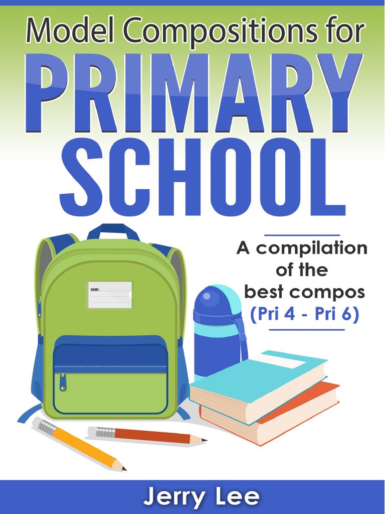 Model Compositions For Primary School (Updated 27.5.19) | PDF ...