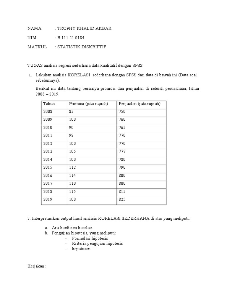 Praktikum 4 Statistik Deskriptif Trophy Khalid Akbar B.111.21.0184 | PDF