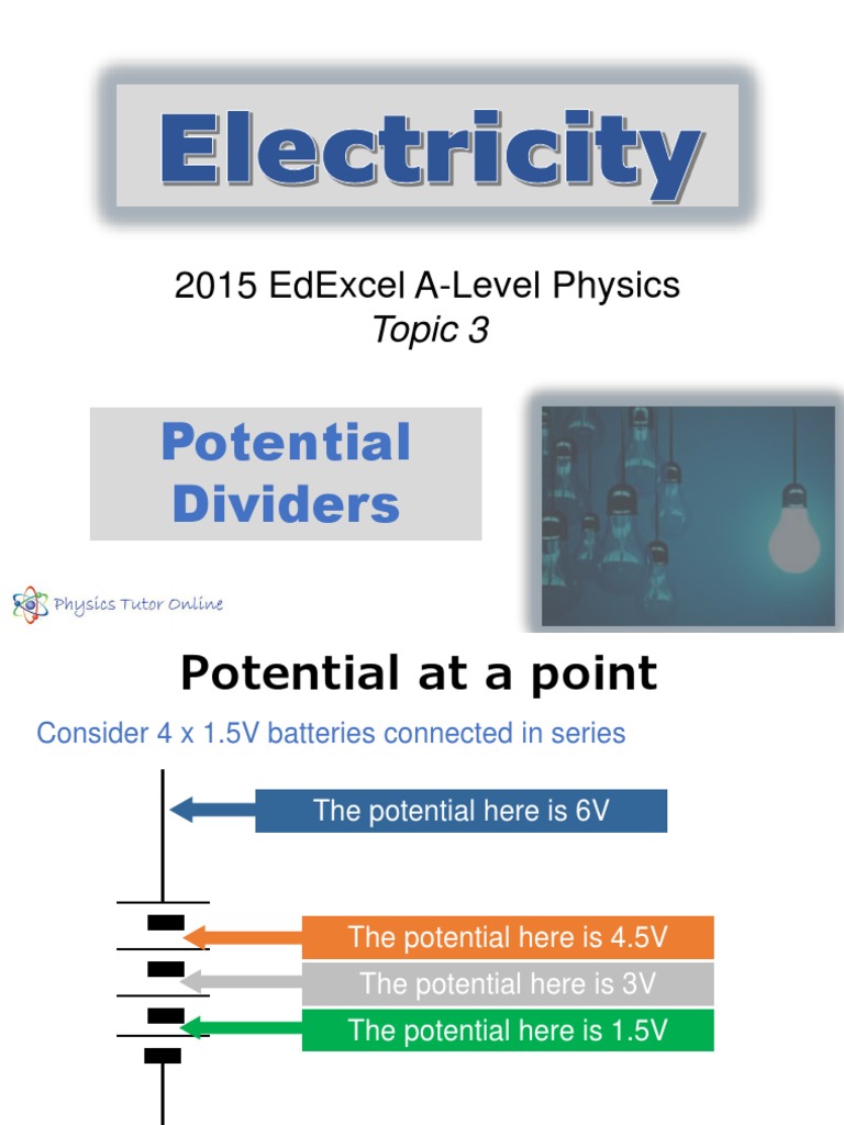 Potential Dividers: 2015 Edexcel A-Level Physics | PDF | Electrical ... Potential Dividers: 2015 Edexcel A-Level Physics | PDF | Electrical ...