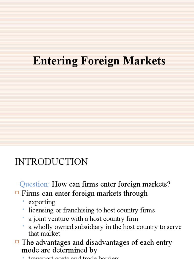 Entering Foreign Markets | PDF | Franchising | License