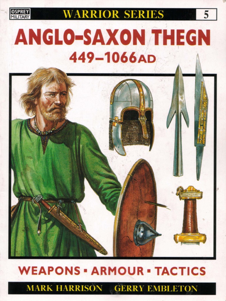 005 - Anglo-Saxon Thegn 449-1066 AD | PDF