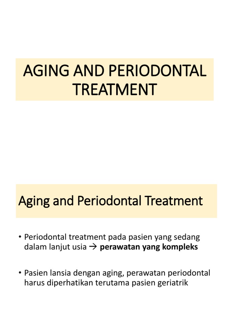 Perio - Aging and The Periodontal Treatment | PDF