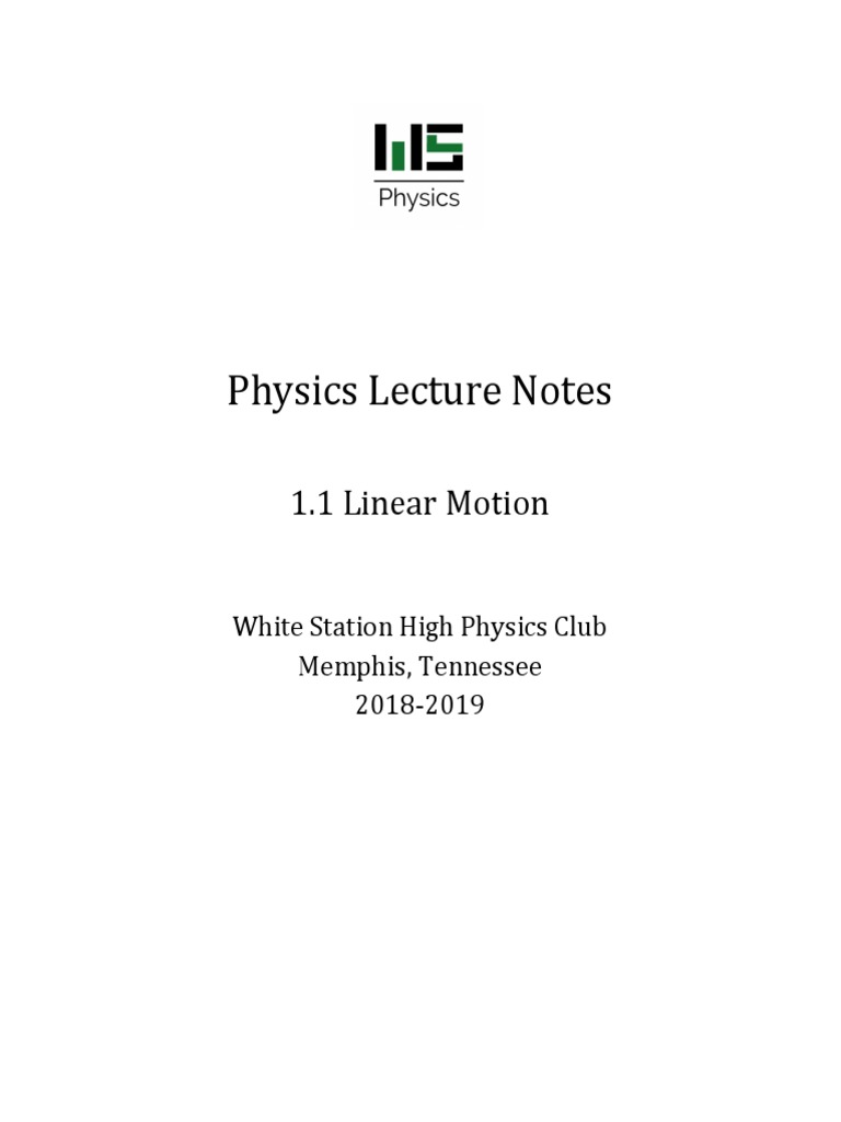 Physics Lecture Notes: 1.1 Linear Motion | PDF | Velocity | Acceleration