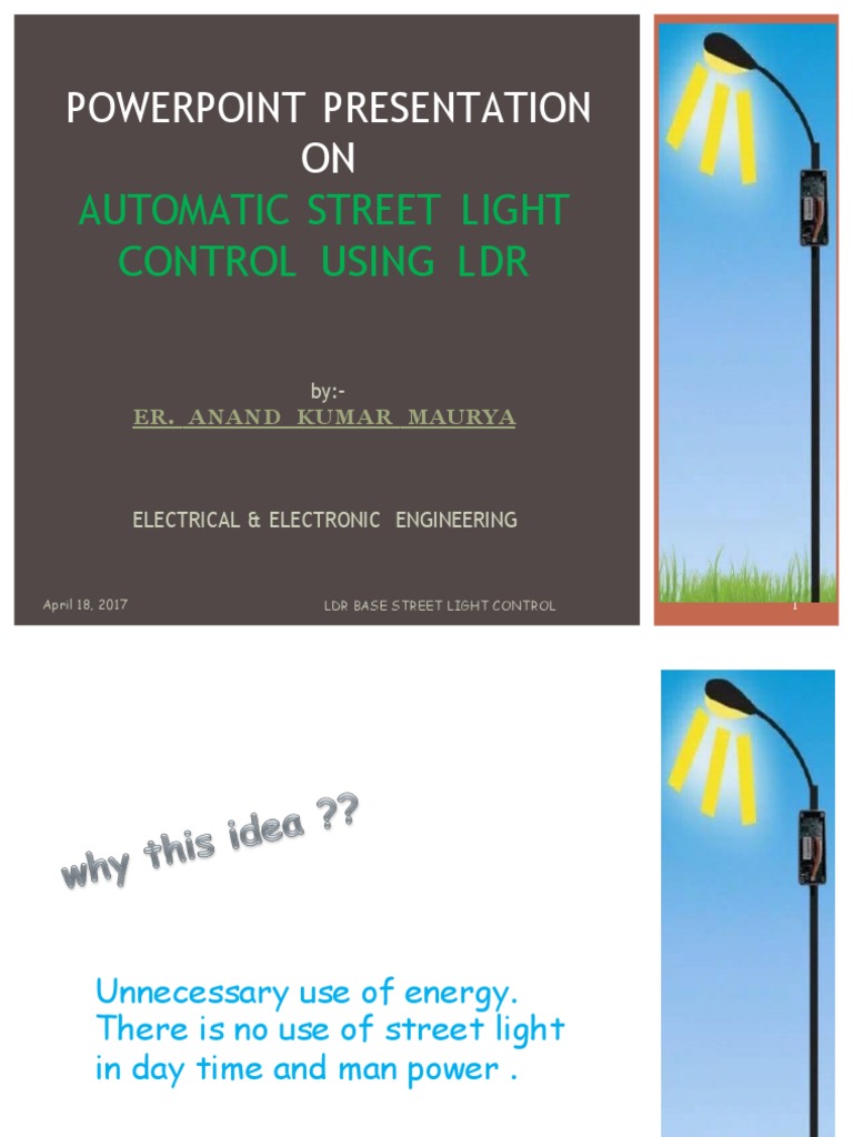 Powerpoint Presentation ON: Automatic Street Light Control Using LDR ...