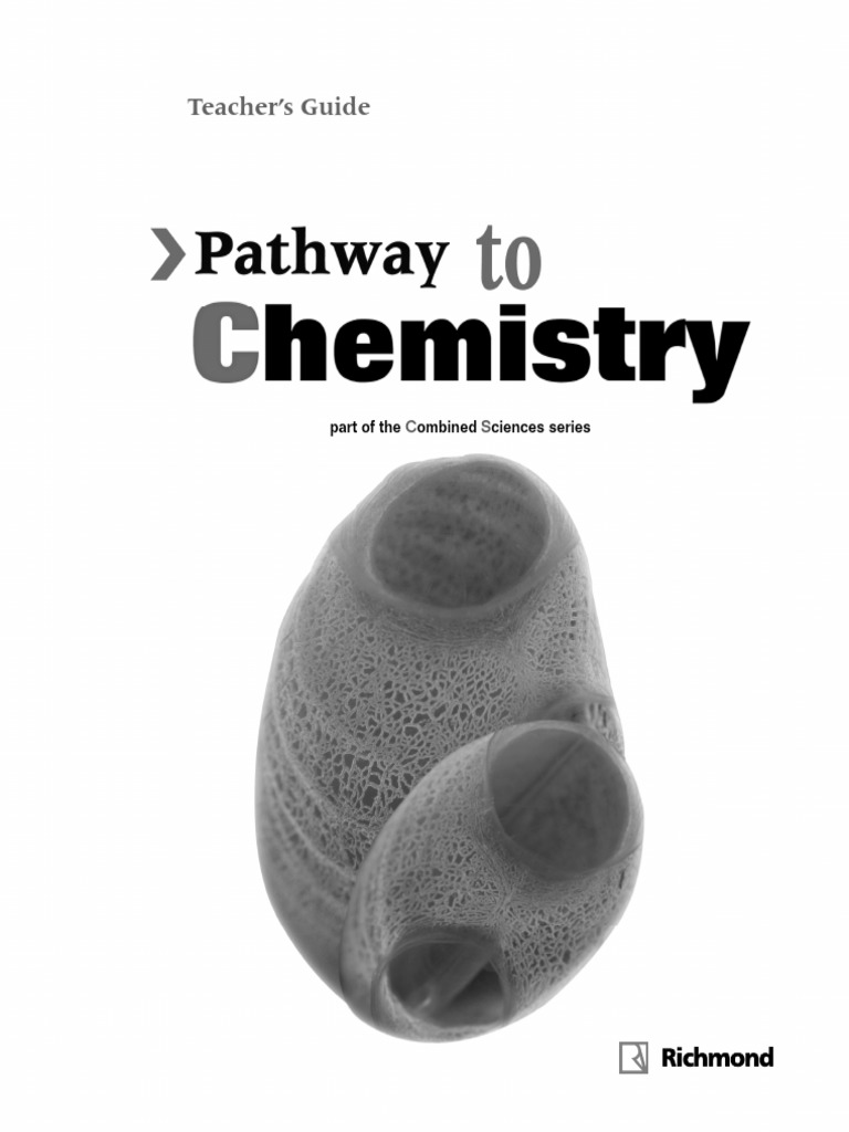 Pathway To Chemistry Teacher's Guide | PDF | Ion | Chemical Bond
