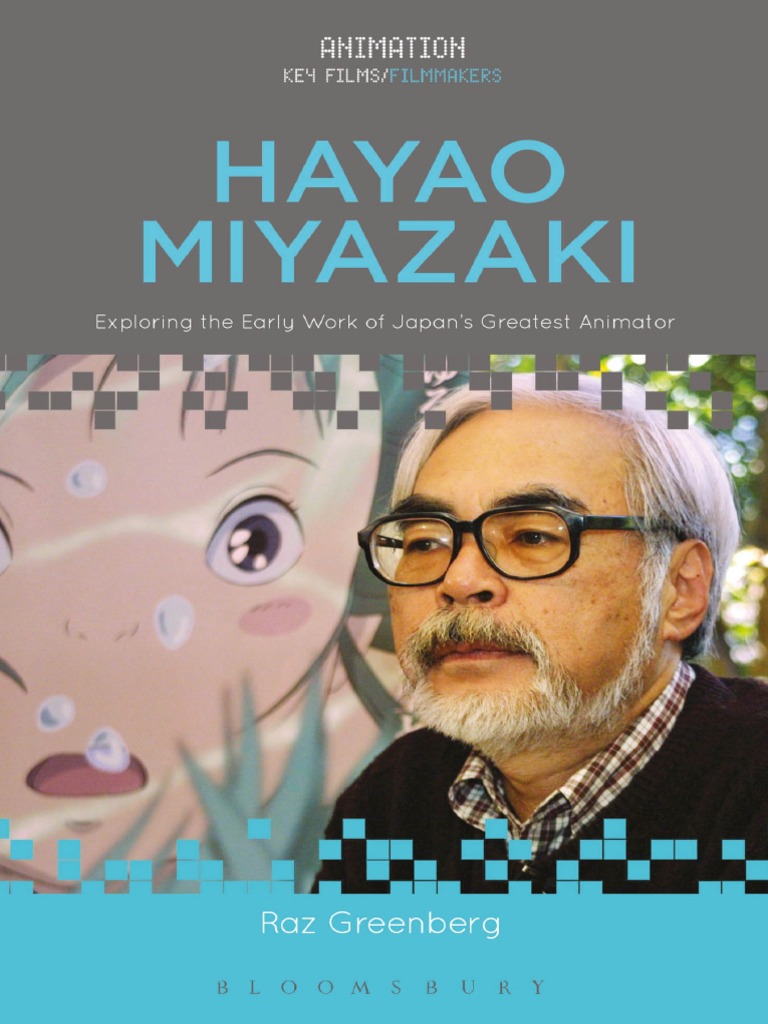 Hayao Miyazaki - Exploring The Early Work of Japan's Greatest Animator ...