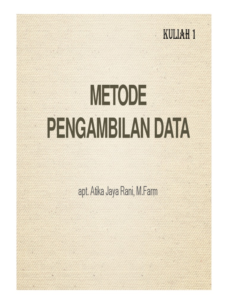 Metlit Metode Pengambilan Data Kuliah 1 | PDF