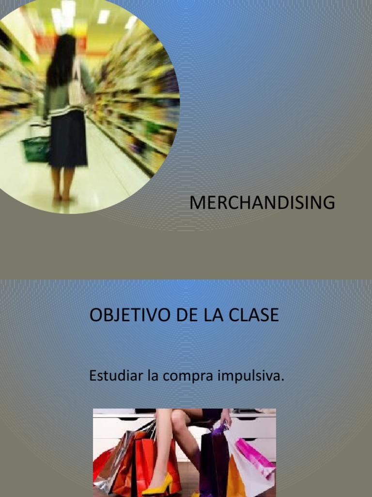 La Compra Impulsiva | PDF | Microeconomía | Marketing