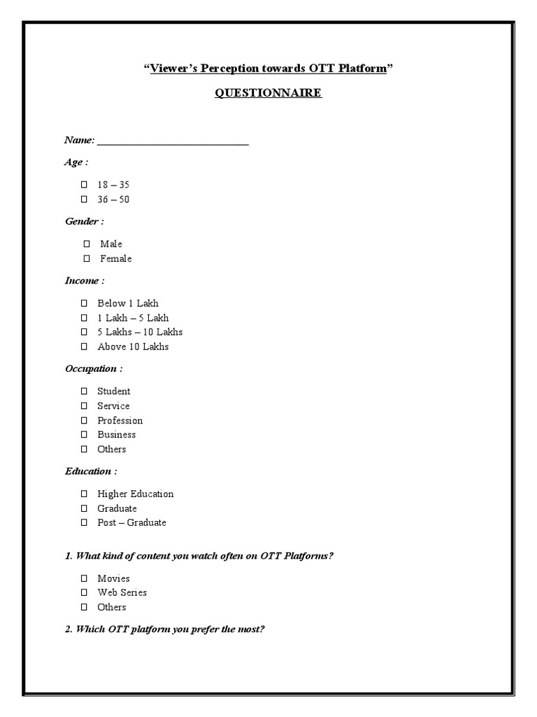 "Viewer's Perception Towards OTT Platform" Questionnaire: Name: - Age ...