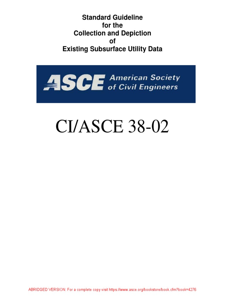 CI/ASCE 38-02: Standard Guideline For The Collection and Depiction of ...