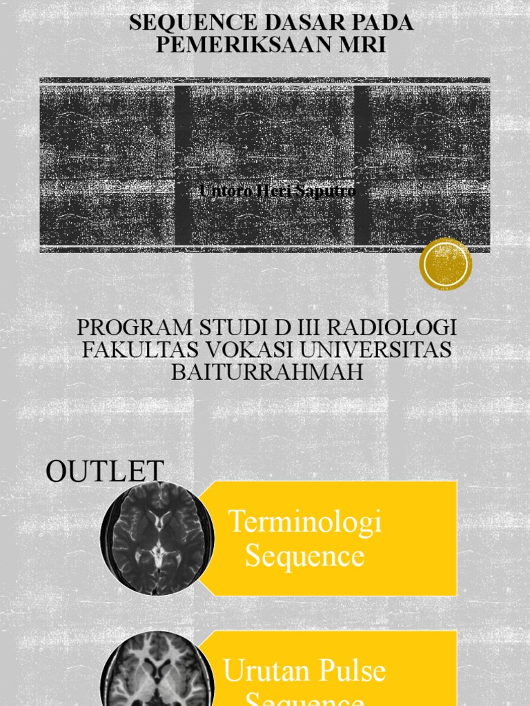 SEQUENCE DASAR PADA PEMERIKSAAN MRI N | PDF