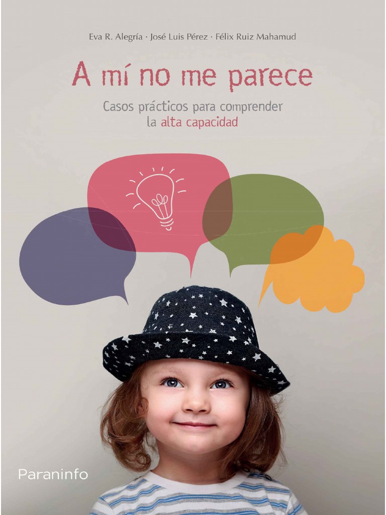 A Mi No Me Parece. Casos Practicos para Comprender La Alta Capacidad by ...