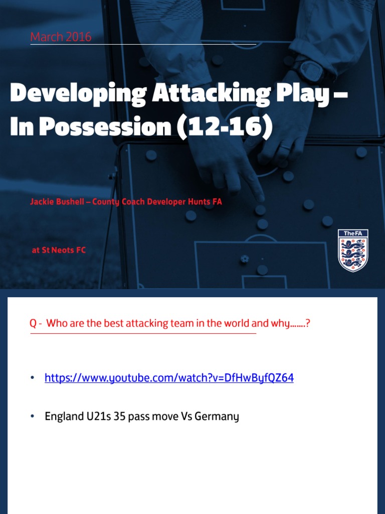 How We Play Developing Attacking Play in Possession | PDF | Games Of Physical Skill | Sports ...