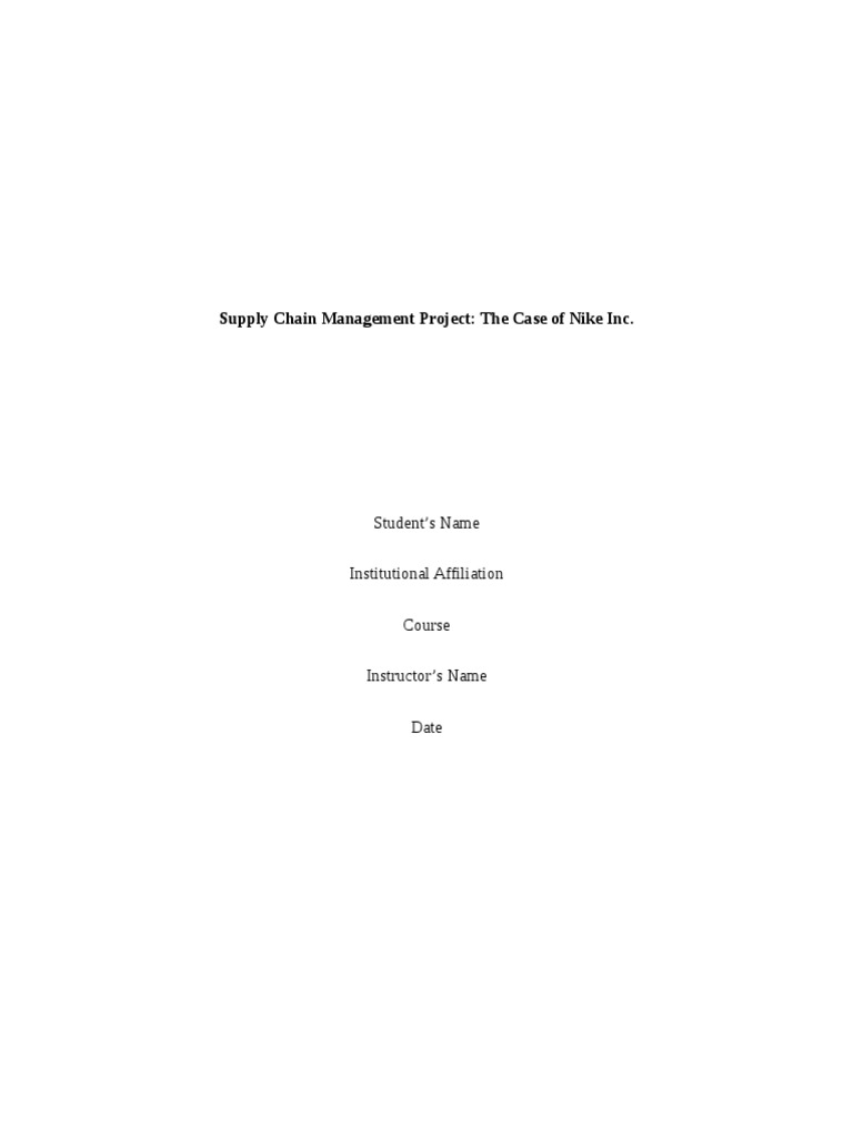 Supply Chain Management Project: The Case of Nike Inc | PDF | Supply ...