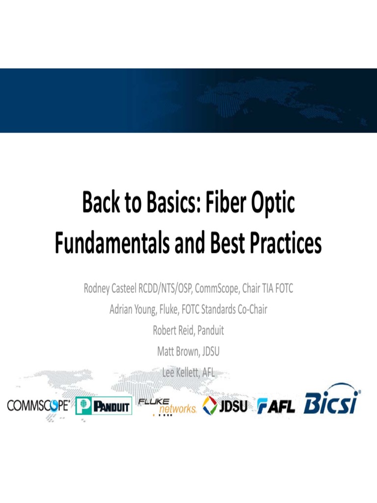 The Basics - Fiber Optic Fundamentals and Best Practices - Bicsi ...