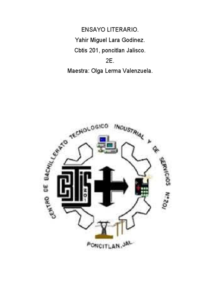 Ensayo Literario. Yahir Miguel Lara Godínez. Cbtis 201, Poncitlan ...