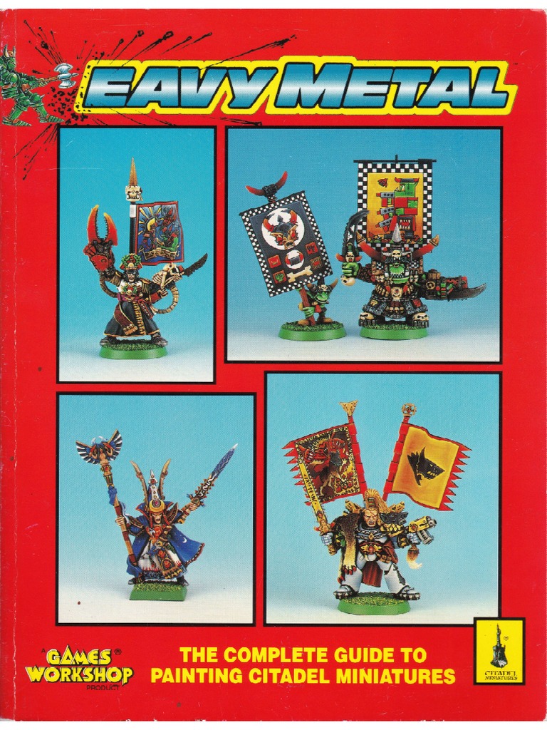1993 Eavy Metal The Compete Guide To Painting Citadel Miniatures | PDF