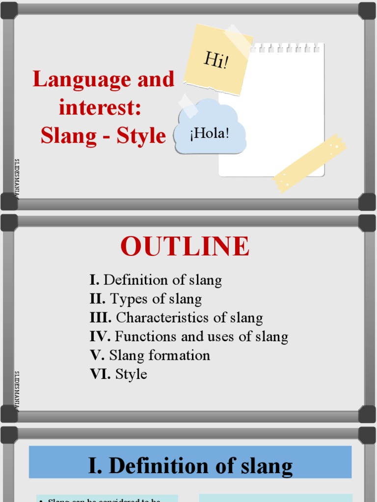 Language and Interest: Slang - Style: ¡Hola! | PDF | Slang ...