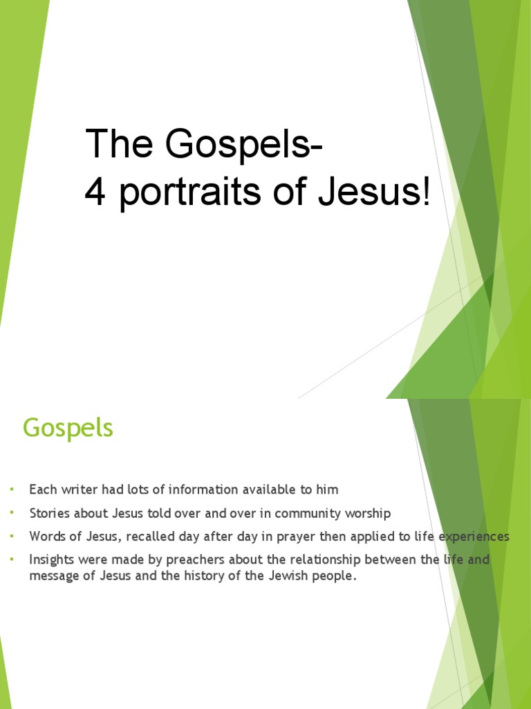 Four Gospels: Portraits of Jesus | PDF | Jesus | Gospel Of Matthew