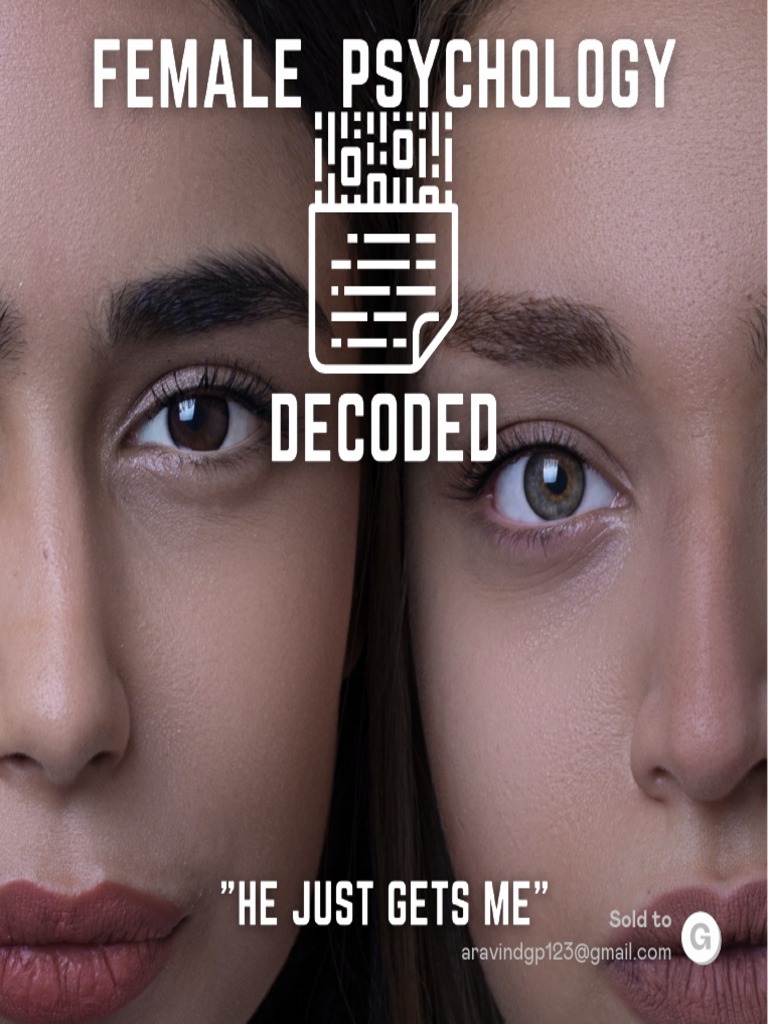 Female Psychology Decoded | PDF | Emotions | Seduction